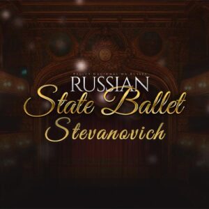 Ballet da Russia| Escolha seu evento - Russian State Ballet - Stevanovich